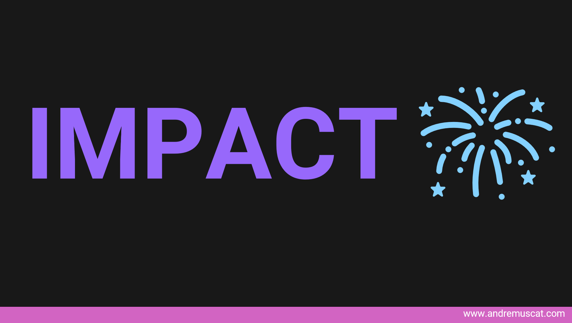 ANDRE MUSCAT | What does impact actually mean to you?